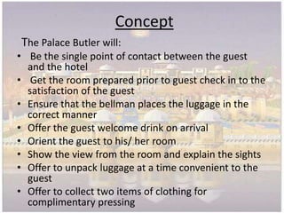 The palace butler services | PPTX