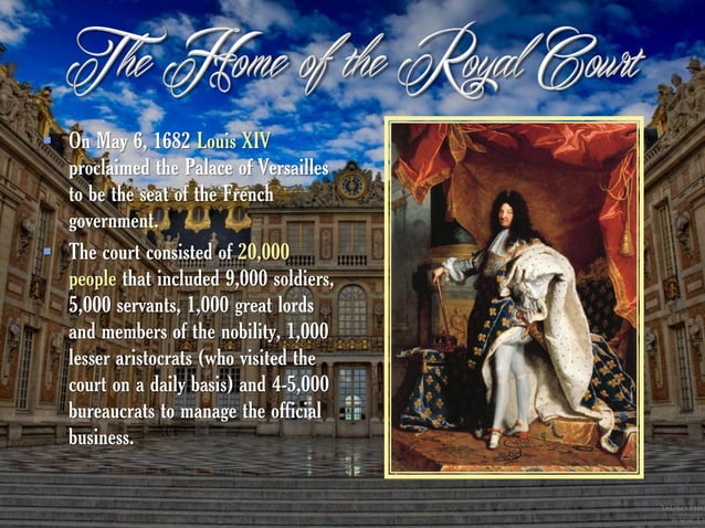 The Palace of Versailles: Seat of an Absolute Monarch | PPT