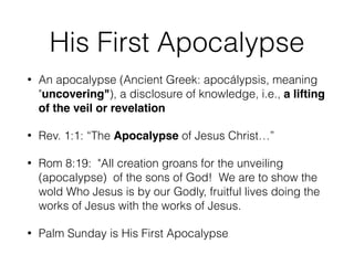 The First Apocalypse of Jesus: Palm Sunday | PPT