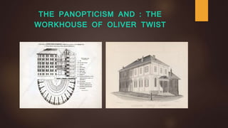 The panopticism in oliver twist | PPT