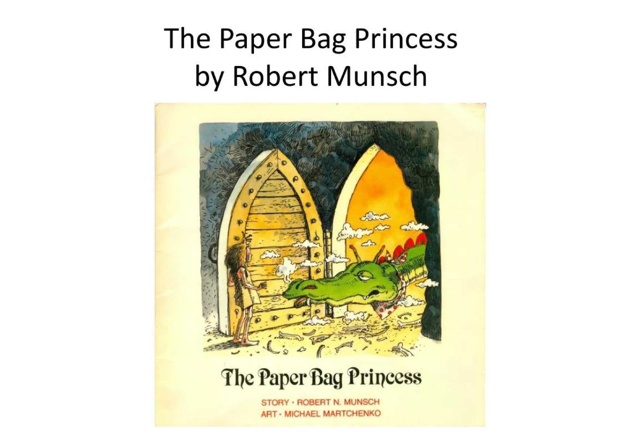 The Paper Bag Princess By Robert Munsch | PDF