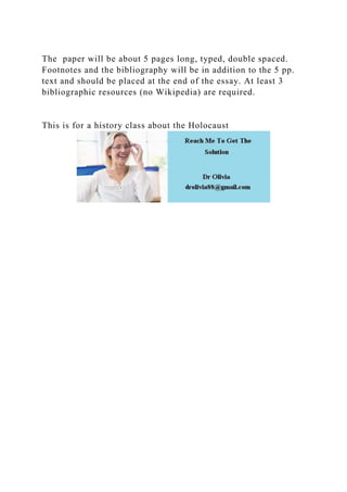 The paper will be about 5 pages long, typed, double spaced. Footnot.docx