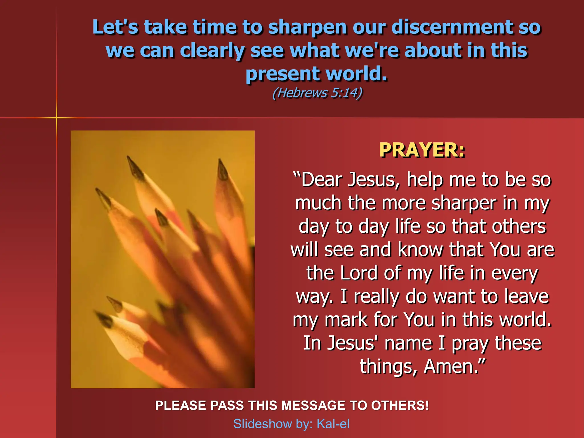 The Parable of a Pencil Slideshow by: Kal-el | PPTX