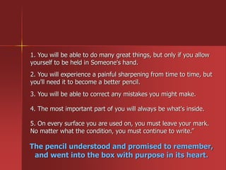 The Parable of a Pencil Slideshow by: Kal-el | PPTX