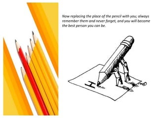 The parable of pencil | PPSX