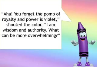 THE PARABLE OF RAINBOW COLORS. - grade 7 | PPTX