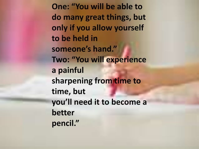 The parable of the pencil | PPTX