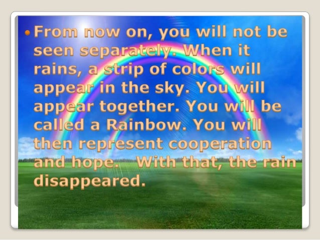 The Parable of the Rainbow Colors Written by Dr. Juan Flavier