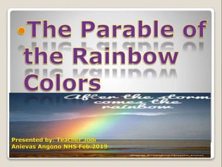 The parable of the rainbow colors by juan m. flavier | PPTX