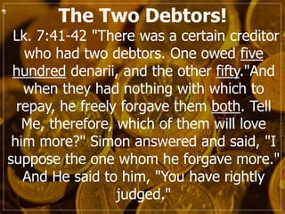 The Parable of the Two Debtors! | PPTX