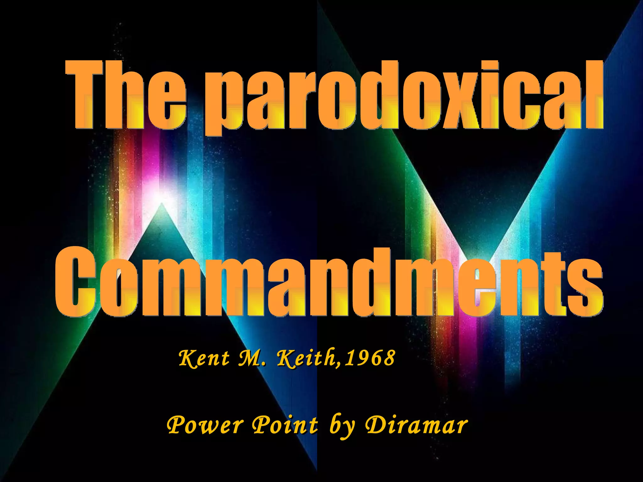 The Paradoxical Commandments | PPS