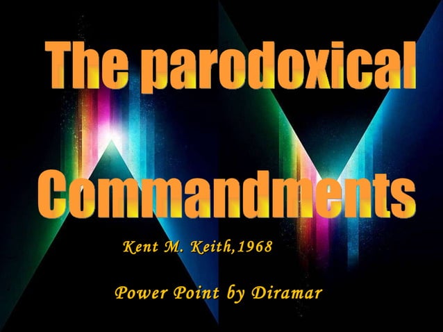 The Paradoxical Commandments | PPS | Spirituality | Religion & Spirituality