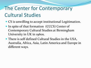 The parameters of cultural studies | PPTX