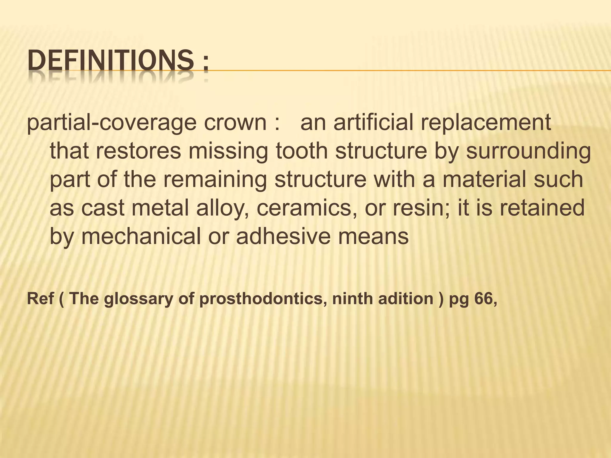 The partial veneer crown , inlay and onlay.pptx