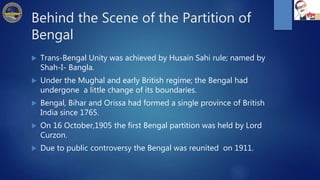 The partition of bengal 1947 | PPTX