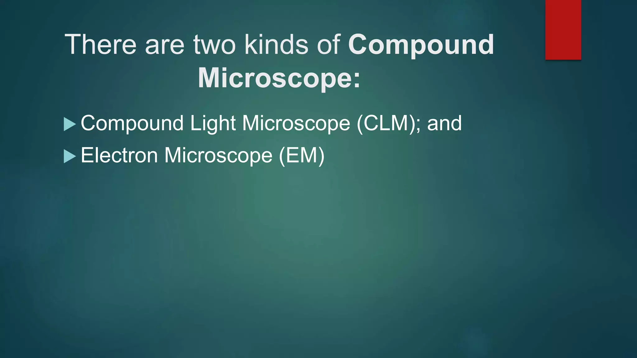 The parts and functions of the compound microscope | PPTX
