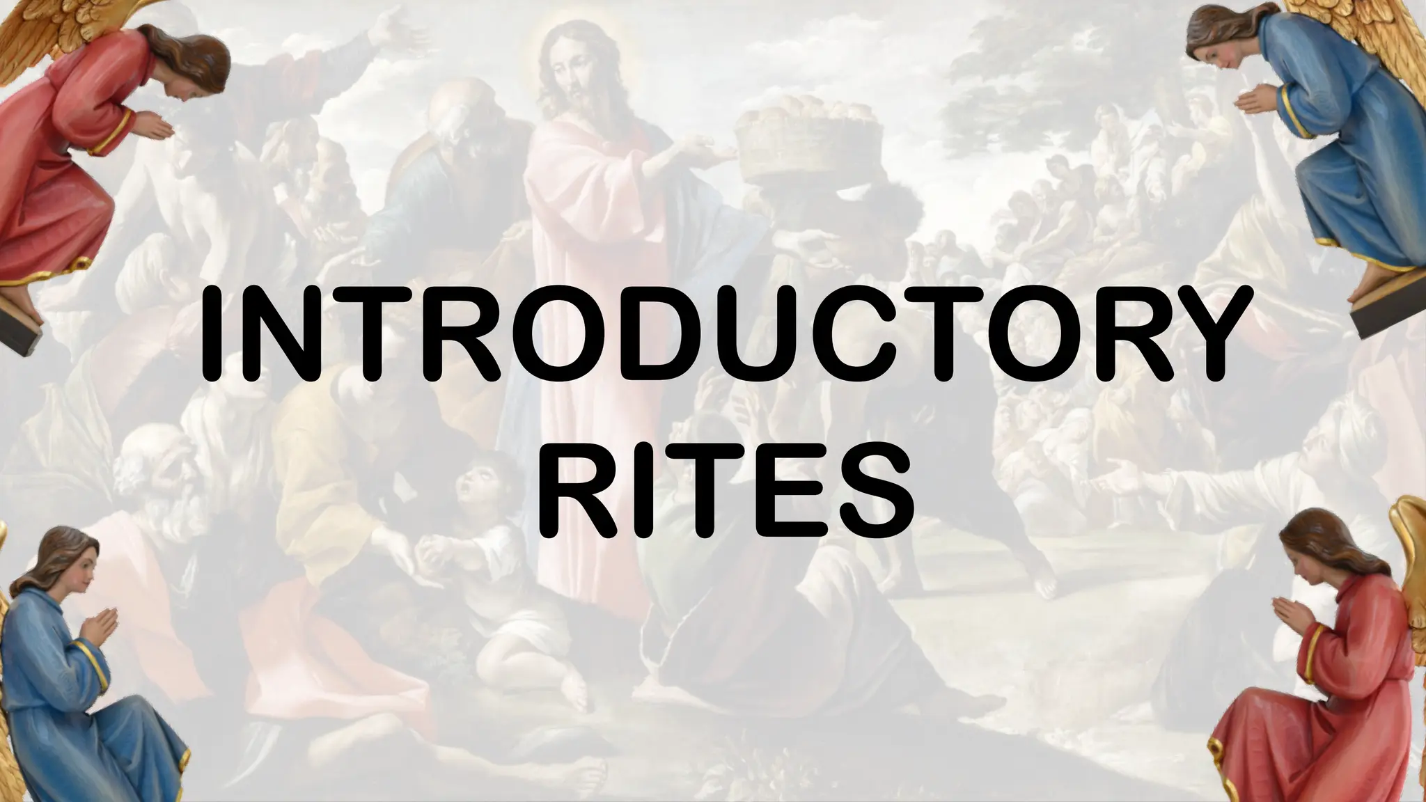 The Parts / Order of A Holy Mass .pptx