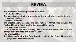 The Parts / Order of A Holy Mass .pptx