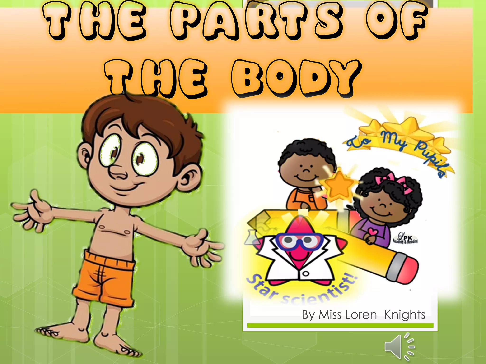 Science PowerPoint for Infant 1: Parts of the Body | PDF | Oral care ...