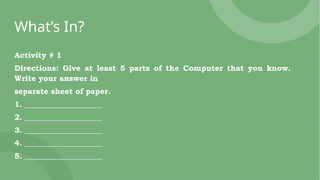 THE PARTS OF THE COMPUTER for grade 9.pptx