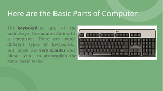 THE PARTS OF THE COMPUTER for grade 9.pptx
