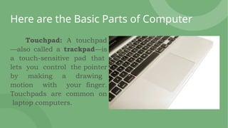 THE PARTS OF THE COMPUTER for grade 9.pptx
