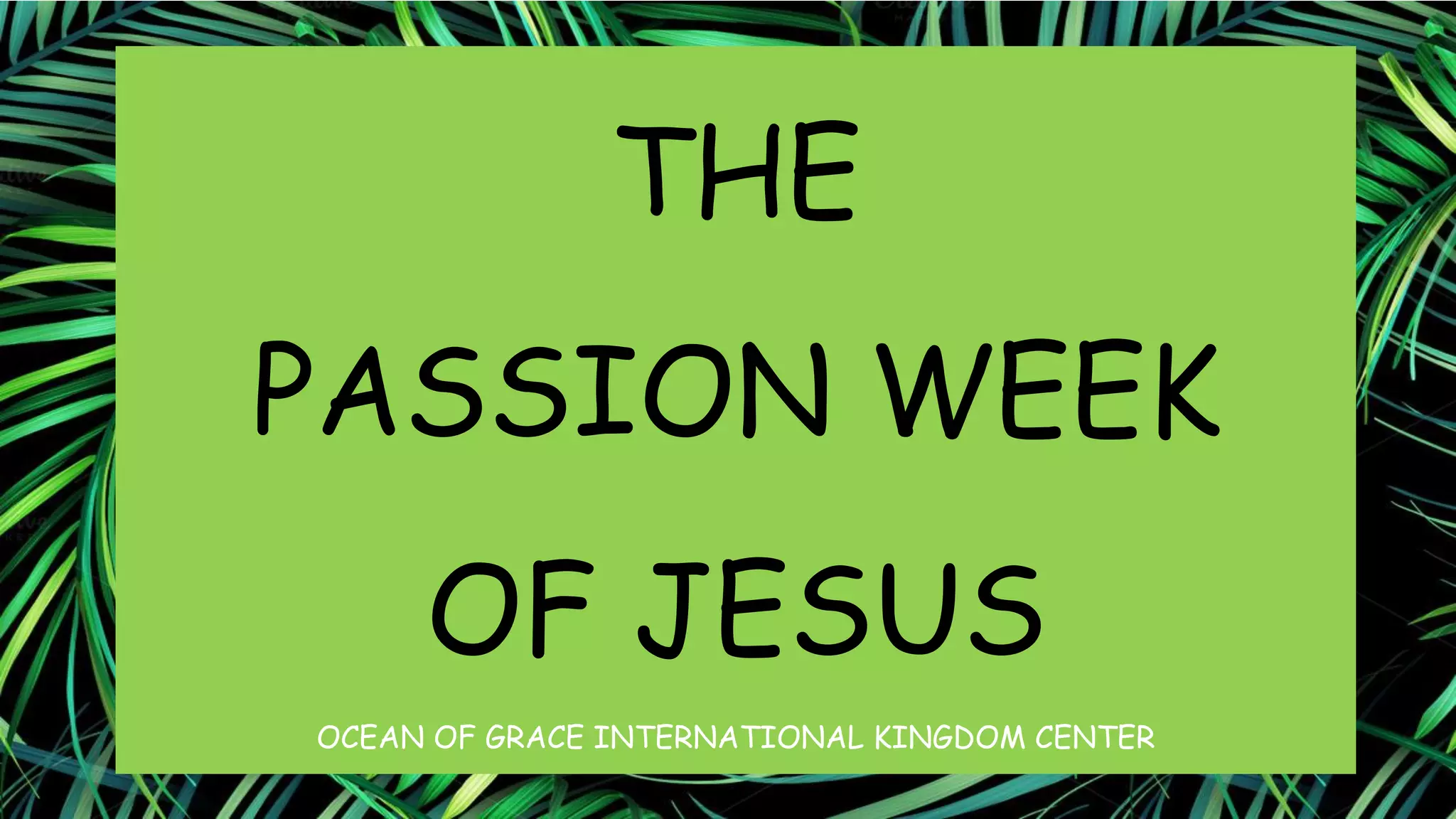 The Passion Week of Jesus | PDF