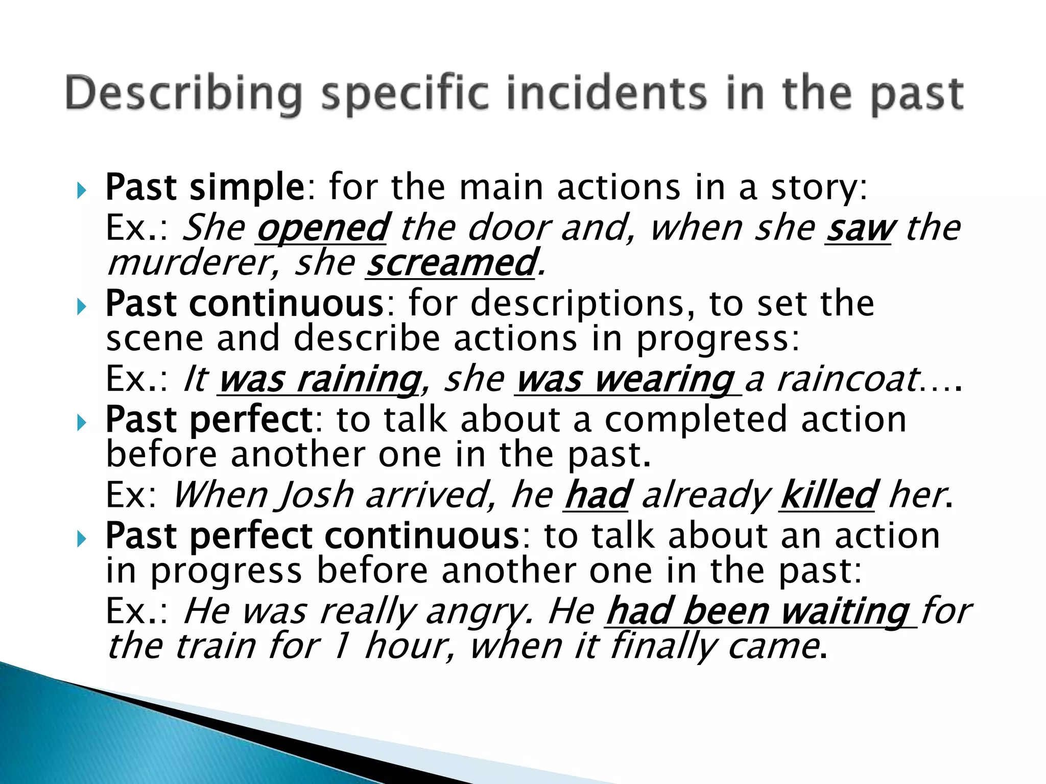 The past narrative tenses habitual and specific events | PPTX