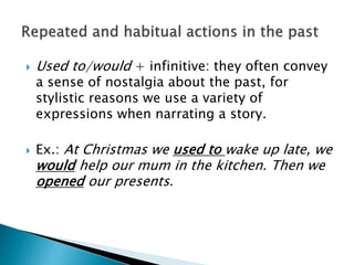 The past narrative tenses habitual and specific events | PPTX