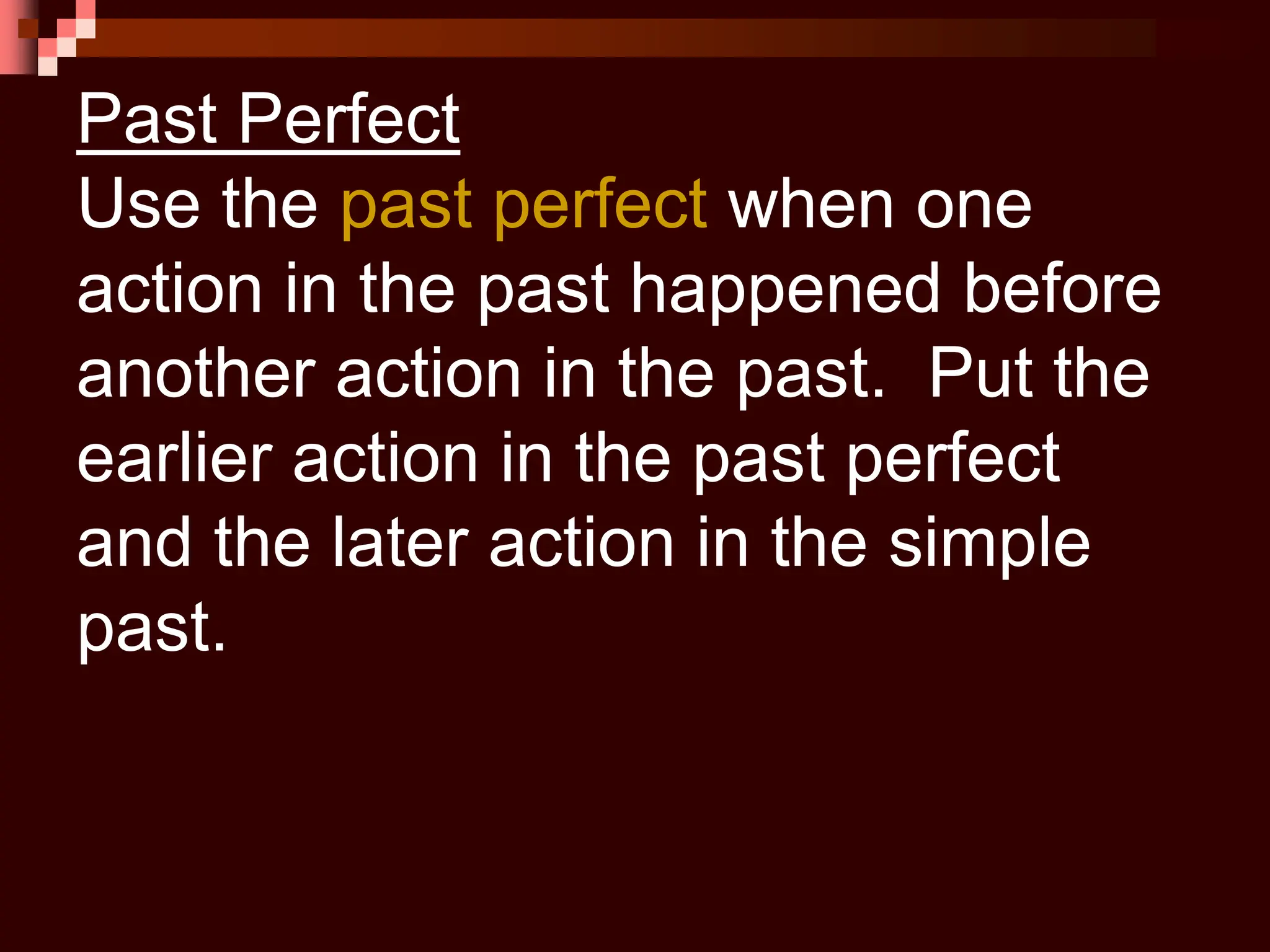 The Past Perfect.ppt