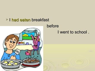 The past perfect tense | PPT