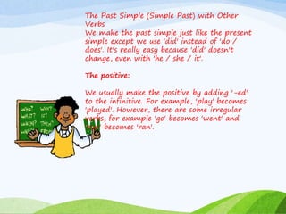 The past simple tense | PPTX | Food & Drink