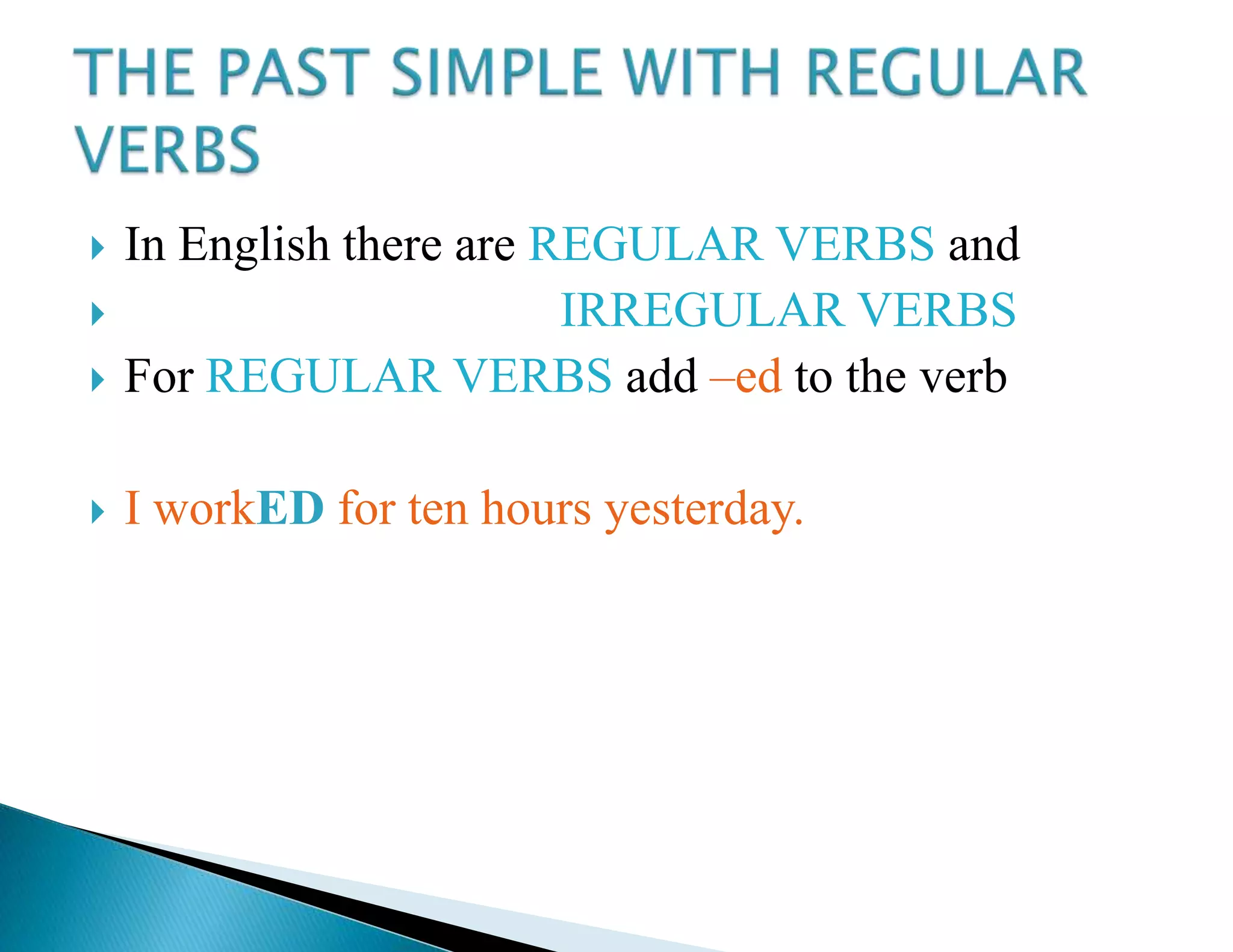 The past simple tense | PPTX