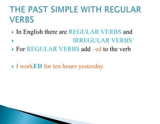 The past simple tense | PPTX
