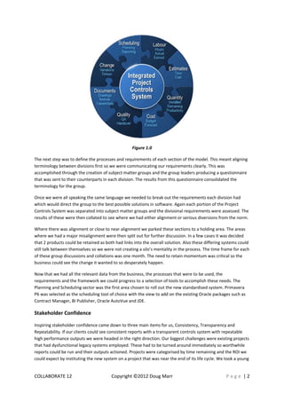 The path to a single project controls system with a primavera core ...