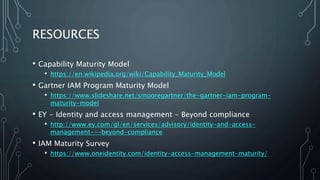 The Path to IAM Maturity | PPTX | Computer Software and Applications ...