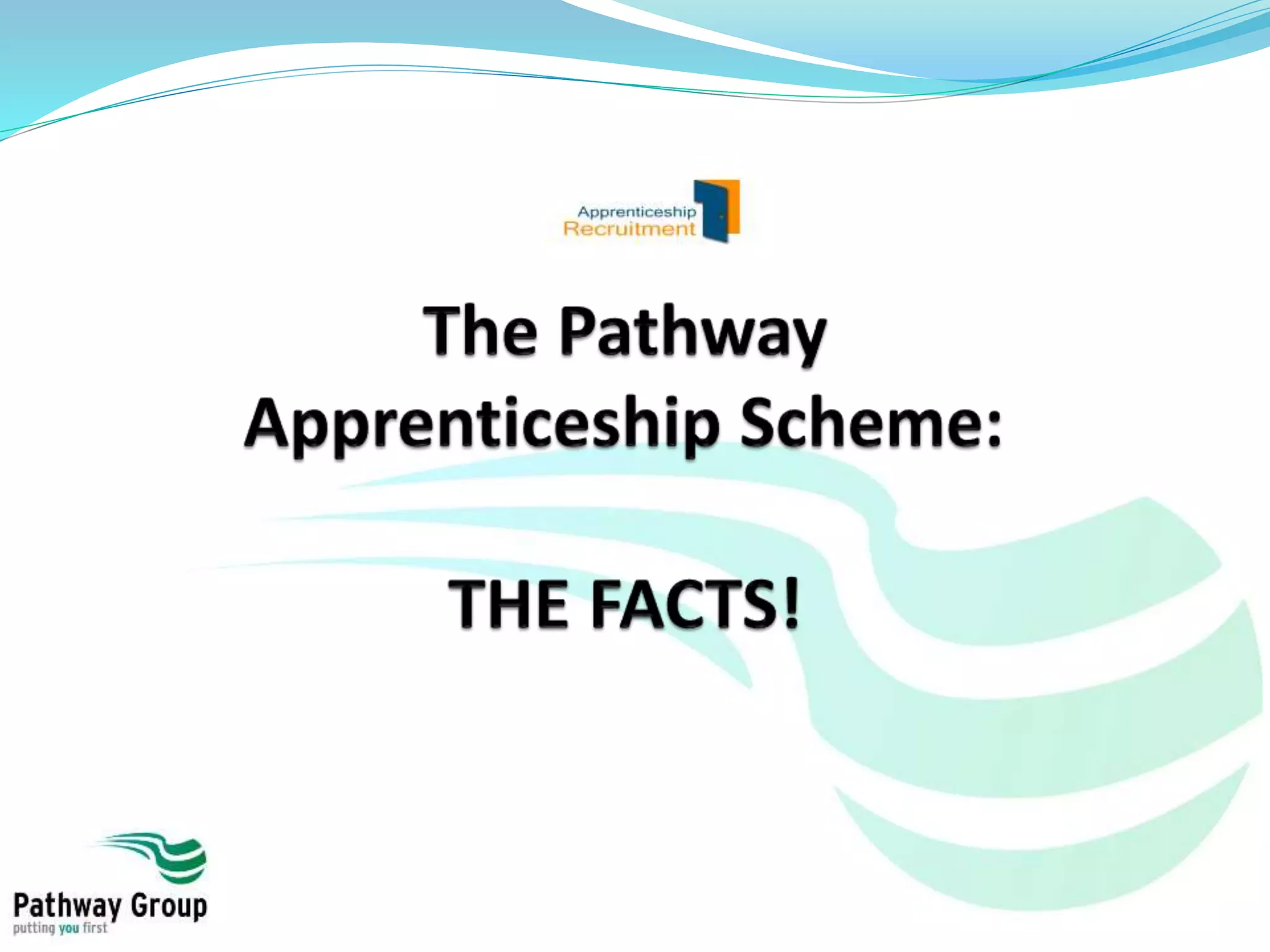 The Pathway Apprenticeship scheme | PPT