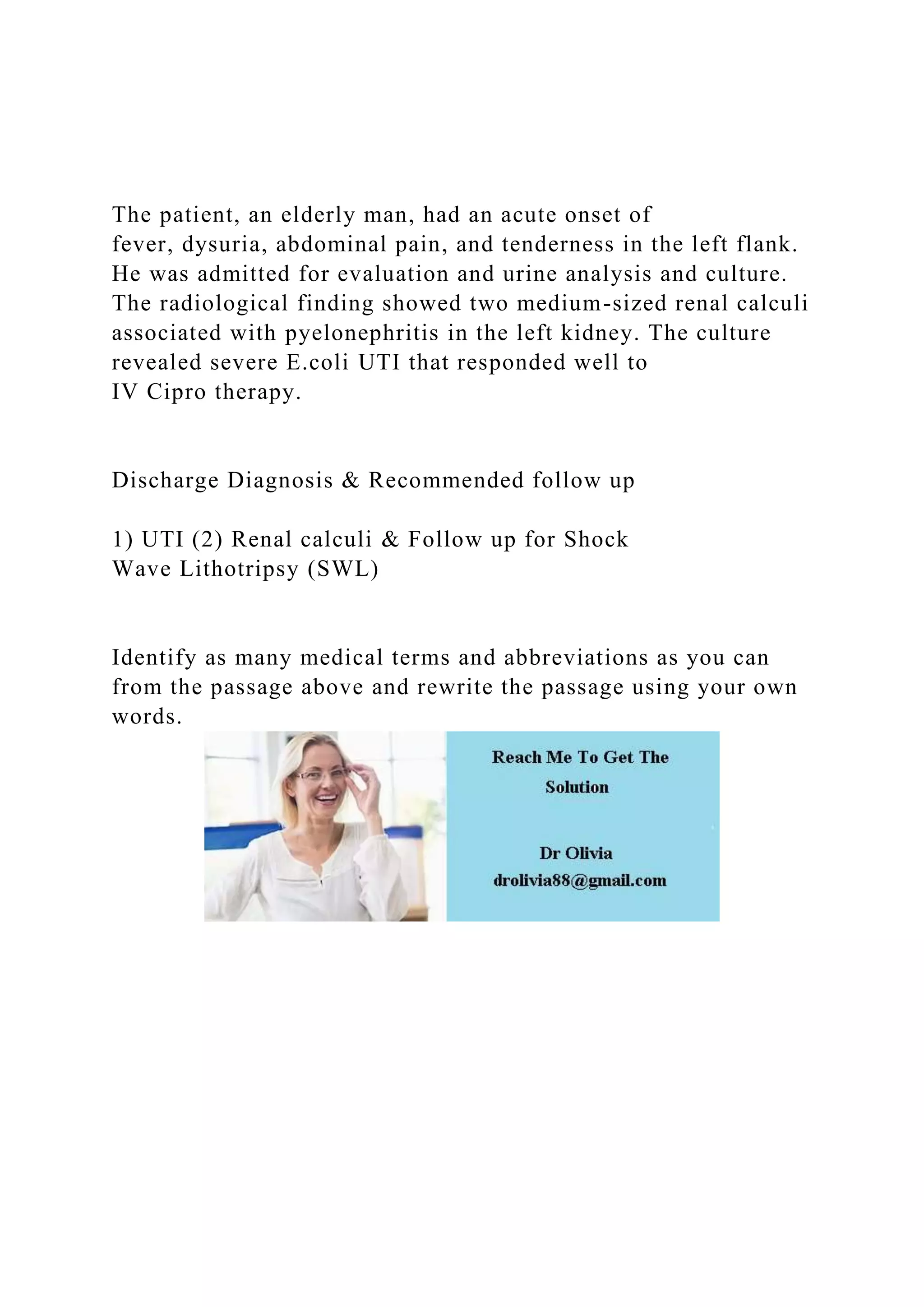 The patient, an elderly man, had an acute onset of fever, dysuri.docx