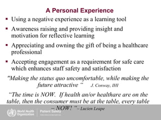 The patient experience as a catalyst for change | PPT