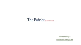 The Patriot.pptx