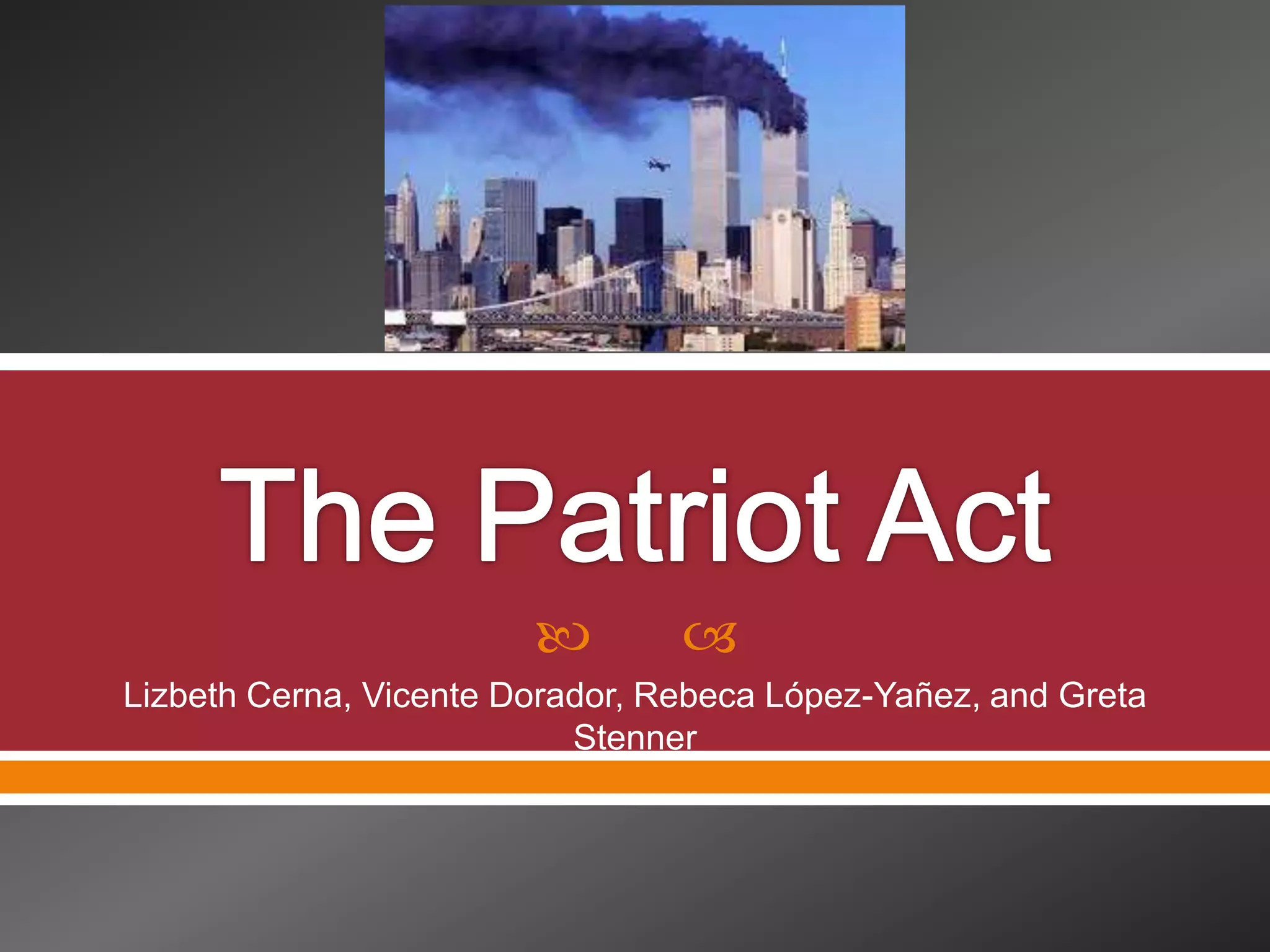 The Patriot Act | PPT