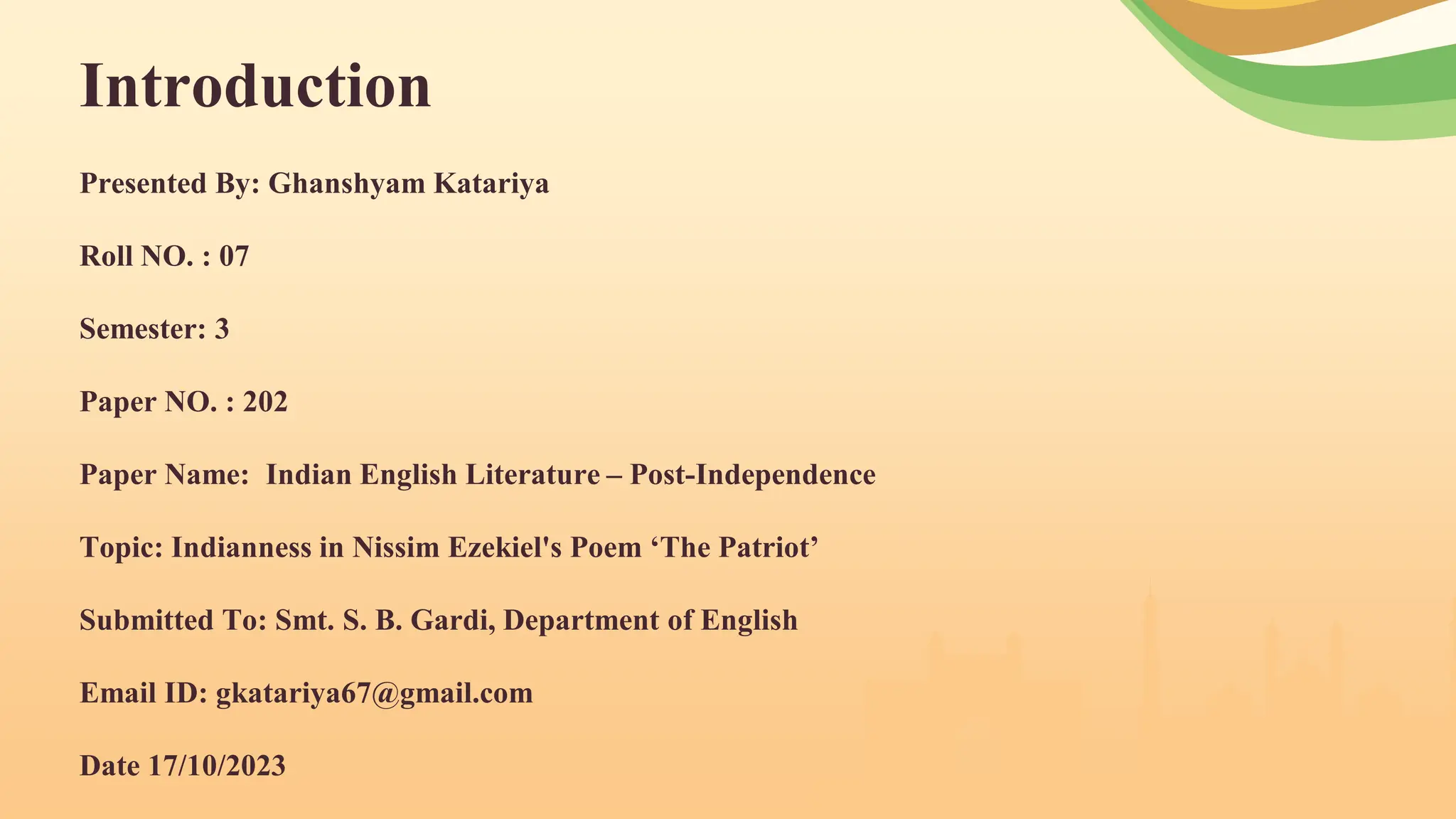 Indianness in Nissim Ezekiel's Poem ‘The Patriot’.pptx
