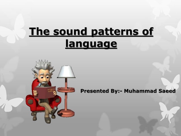 The patterns of sounds | PPTX