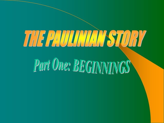 The Paulinian Story & History | PPT | Christianity | Religion ...