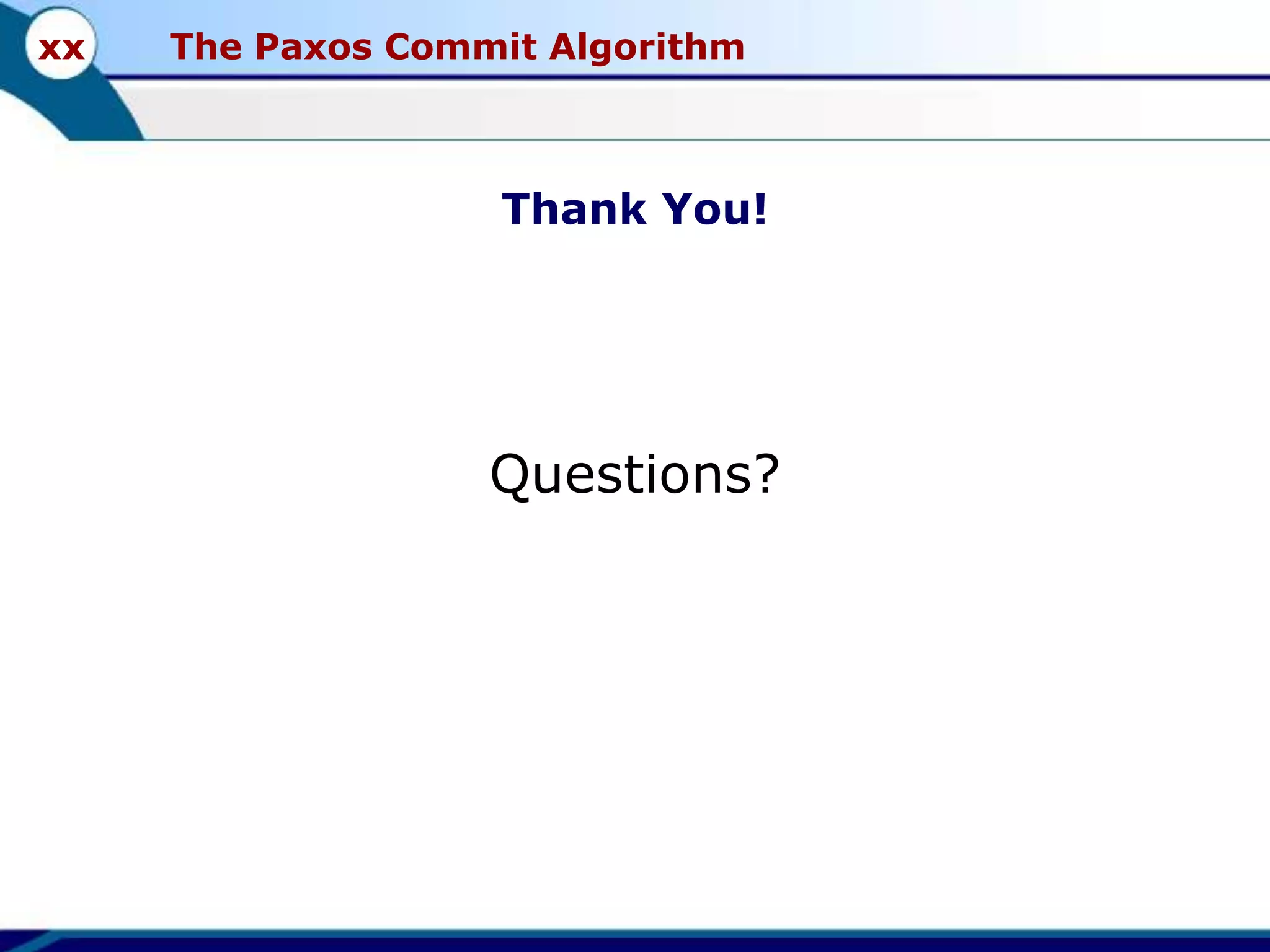 The paxos commit algorithm | PPTX