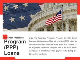 The paycheck protection program for small businesses | PPT