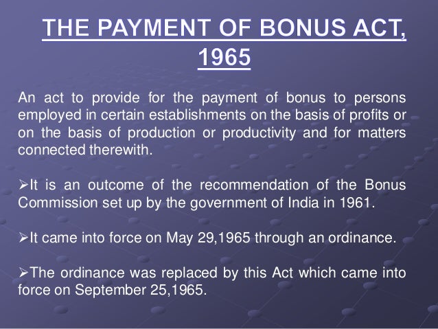 THE PAYMENT OF BONUS ACT,1965
