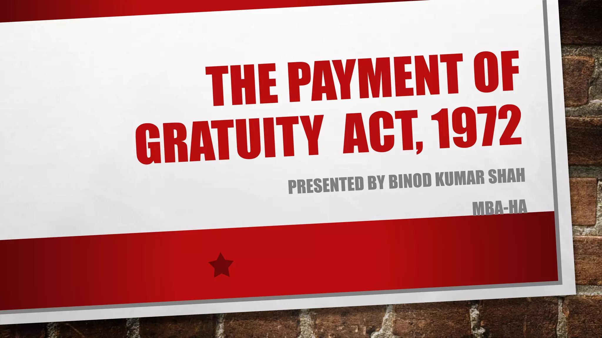 The payment of gratuity | PPTX