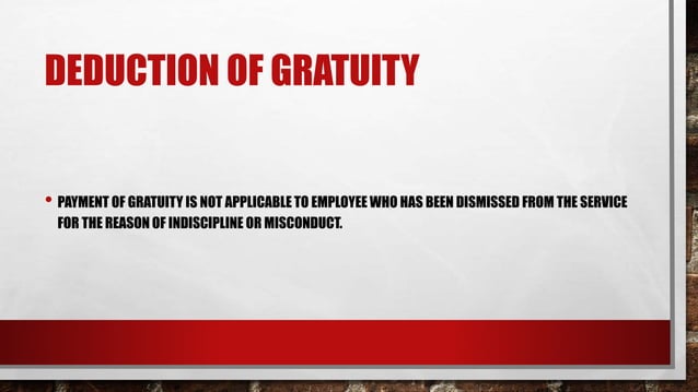 The payment of gratuity | PPTX
