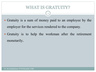 The payment of gratuity act, 1972 | PPTX